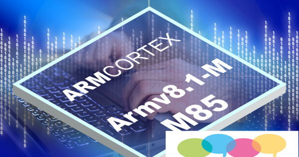 Aktuelles zum neuen Cortex-M85: Das neue Flaggschiff der Armv8.1-M ...